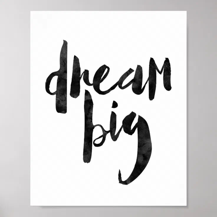 Dream Big Poster | Zazzle