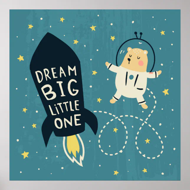 Dream big poster | Zazzle