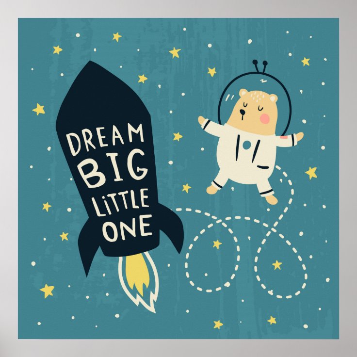 Dream big poster | Zazzle