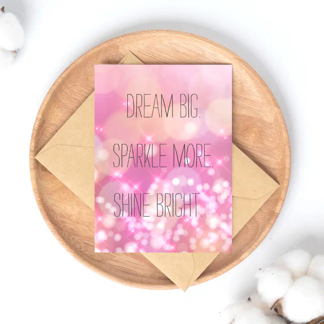 Dream Big Sparkle More Shine Bright Inspirational Postcard | Zazzle