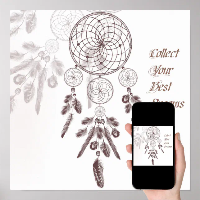 Dream Catcher and Quote Poster | Zazzle