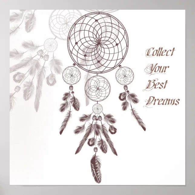 Dream Catcher and Quote Poster | Zazzle