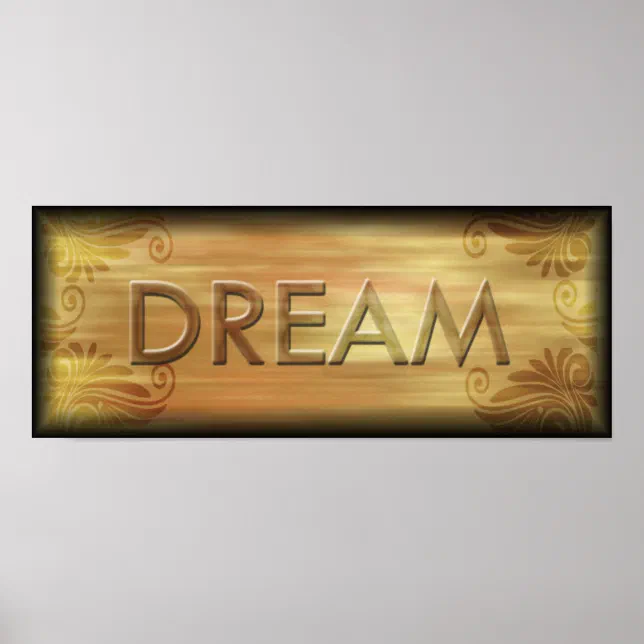 Dream Inspirational Poster | Zazzle