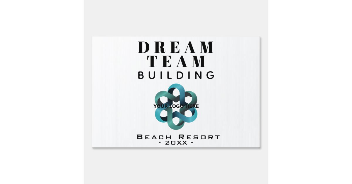 Dream Team - Team Building Company Logo Sign | Zazzle