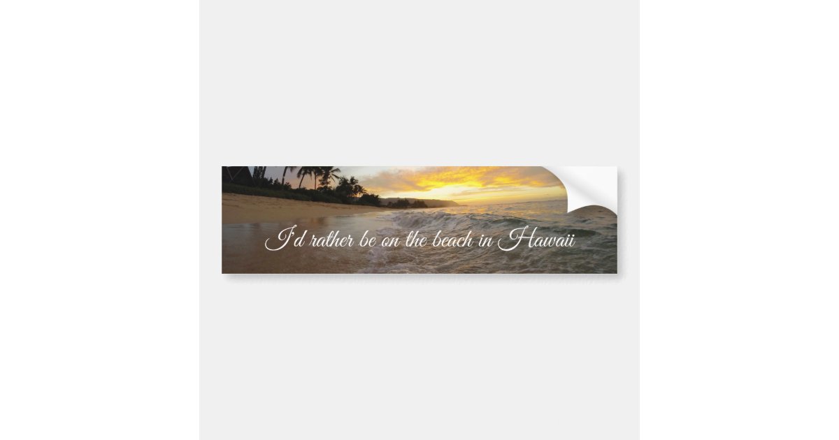 Dreaming of Hawaii Bumper Sticker | Zazzle