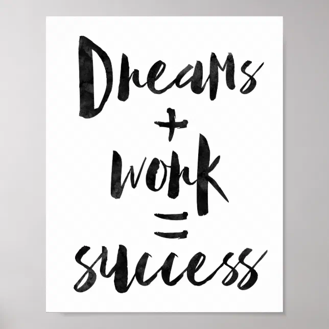 Dreams + Work = Success Poster | Zazzle