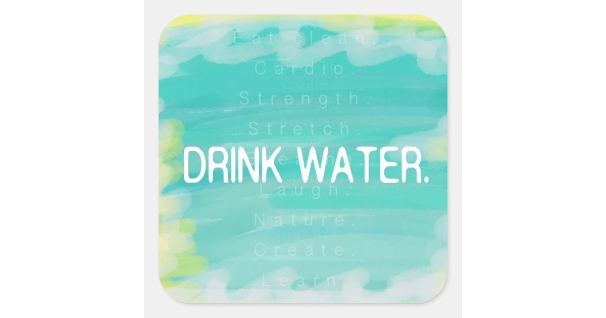 Drink water motivation sticker | Zazzle