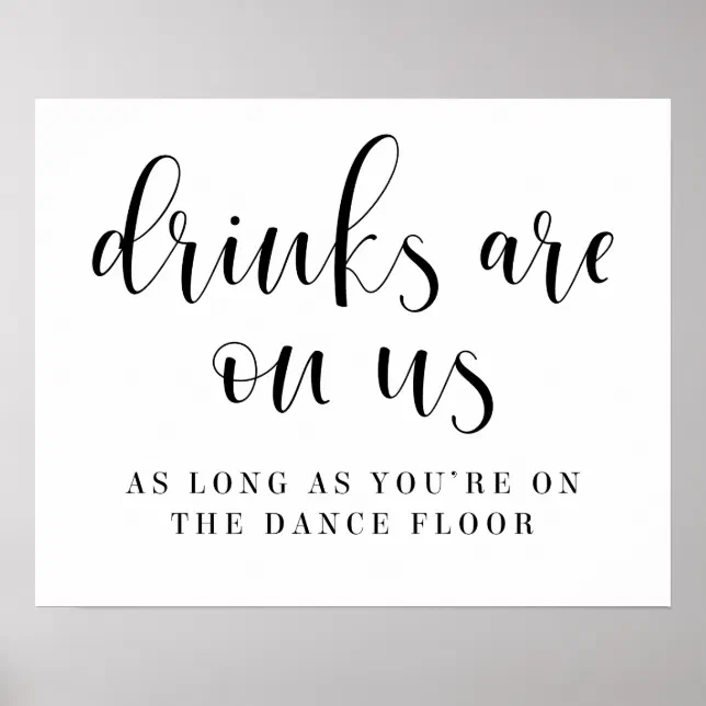 Drinks Are On Us Open Bar Wedding Sign | Zazzle