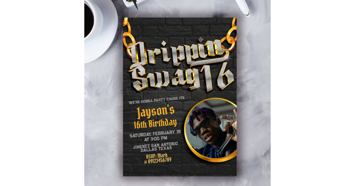 Drippin Swag 16 with Photo Invitation | Zazzle