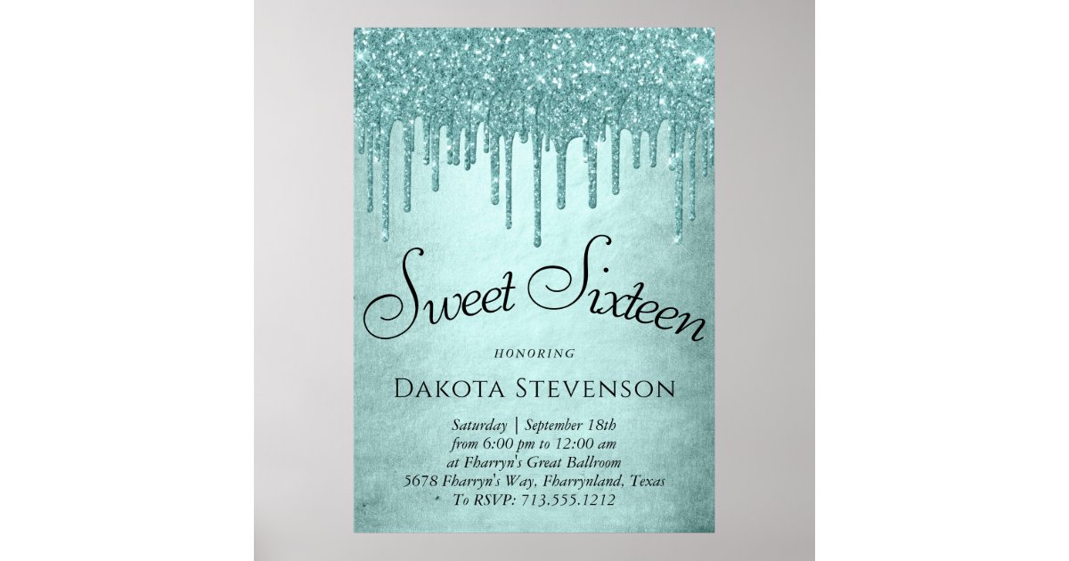 Dripping Mint Glitter | Aqua Teal Sweet Sixteen Poster | Zazzle