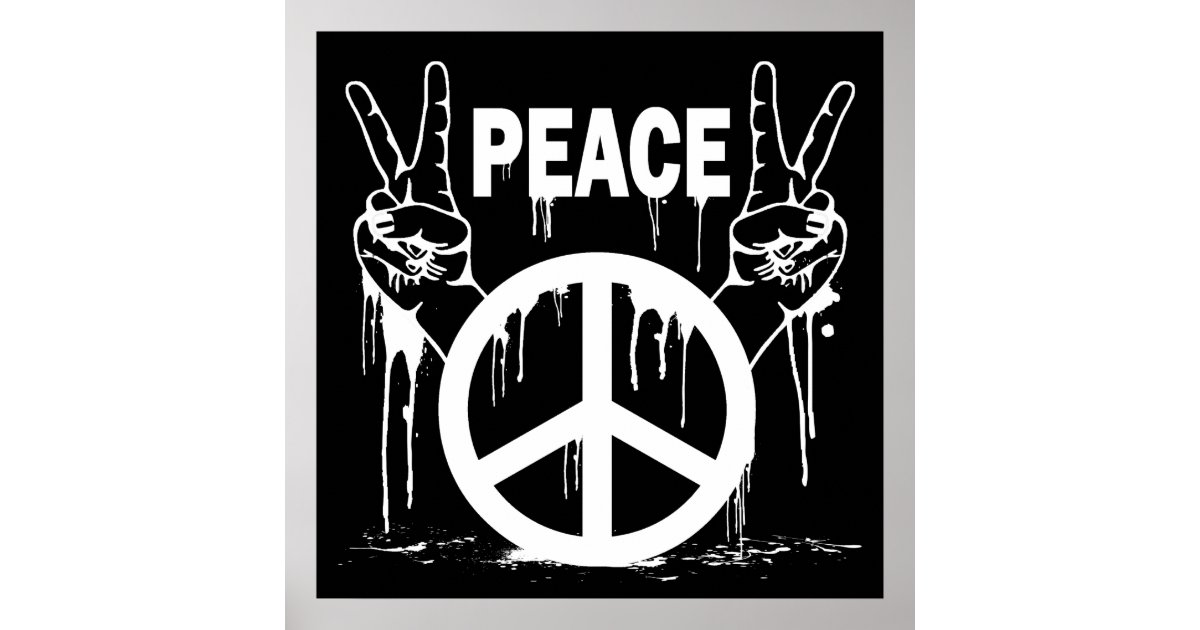 DRIPPING PAINT PEACE SIGNS POSTER | Zazzle
