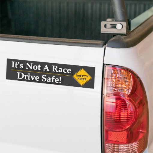 Drive Safe - Bumper Sticker | Zazzle