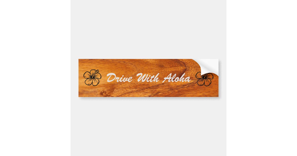 Drive with Aloha Bumper Sticker | Zazzle