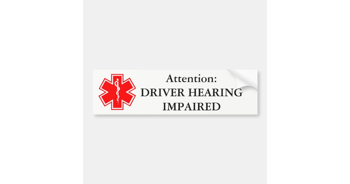 Driver Hearing Impaired Bumper Sticker | Zazzle