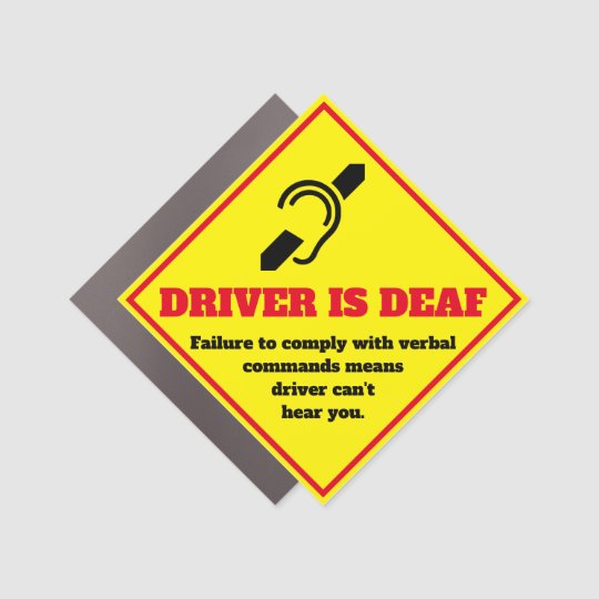 Driver is Deaf Caution Car Magnet | Zazzle.com