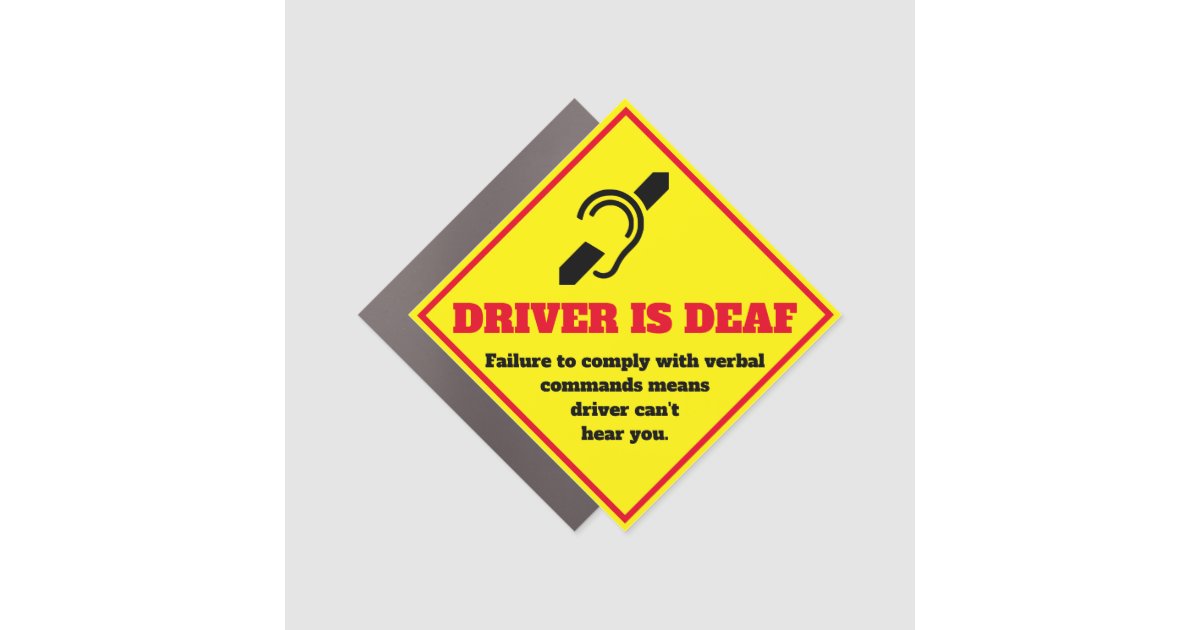 Driver is Deaf Caution Car Magnet | Zazzle