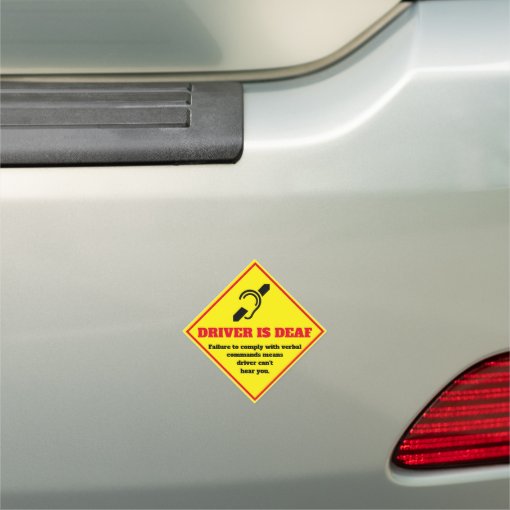 Driver is Deaf Caution Car Magnet | Zazzle
