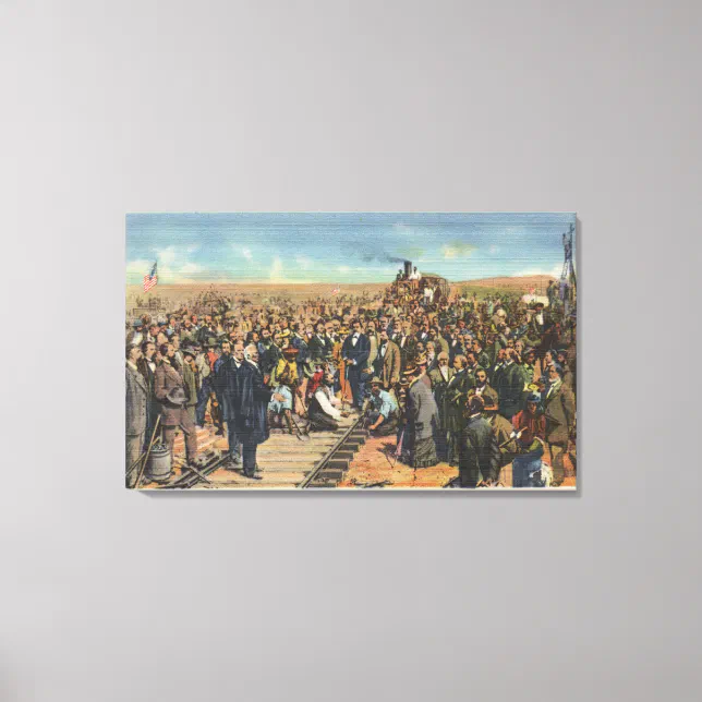 Driving Last Spike - Railroad Track Canvas Print | Zazzle