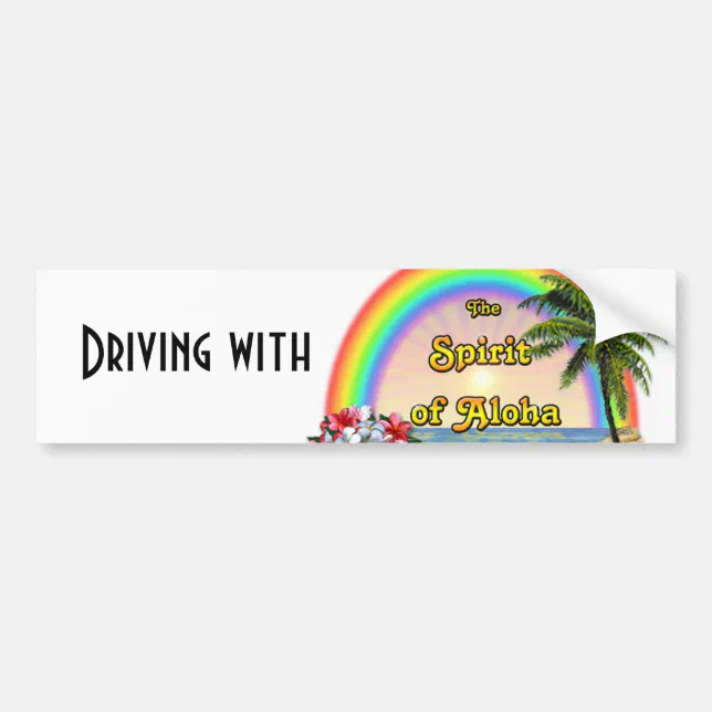 Driving with the Spirit of Aloha Bumper Sticker | Zazzle