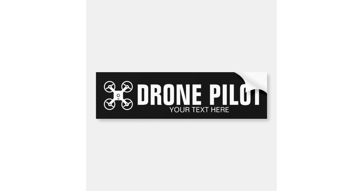 Drone pilot bumper sticker with custom text | Zazzle