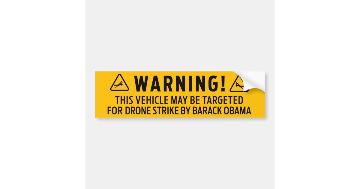 Drone Strike Warning Bumper Sticker | Zazzle