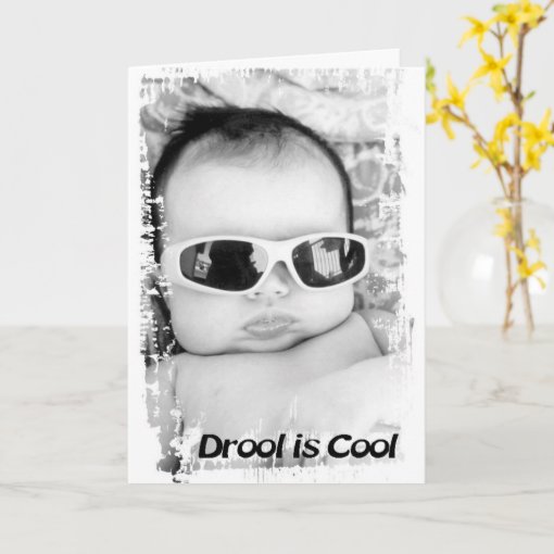 Drool is Cool Card | Zazzle