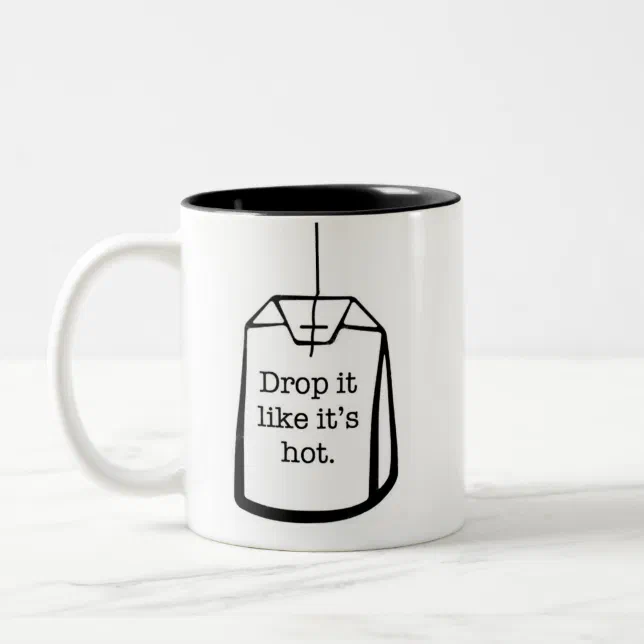 Drop It Like It's Hot Two-Tone Coffee Mug | Zazzle