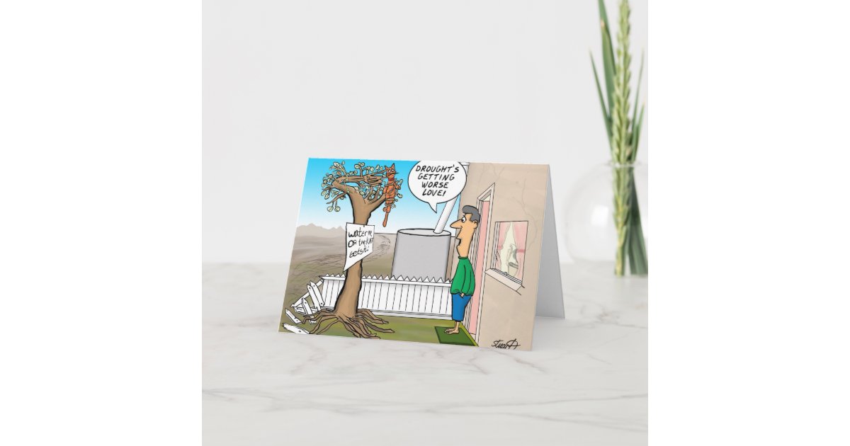 Drought Humor Cartoon Card | Zazzle