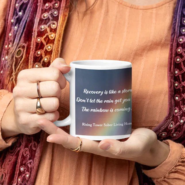 Drug Addiction Recovery Motivational Quote Rainbow Coffee Mug | Zazzle