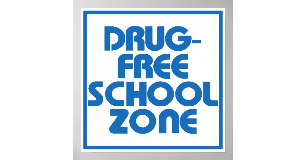 Drug-Free School Zone Sign | Zazzle