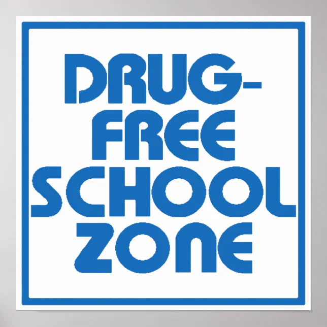 Drug-Free School Zone Sign | Zazzle