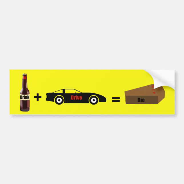Drunk Driving Bumper Sticker | Zazzle