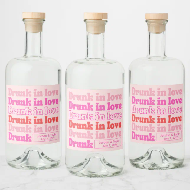 Drunk in Love Retro Pink Wedding Reception Liquor Bottle Label | Zazzle