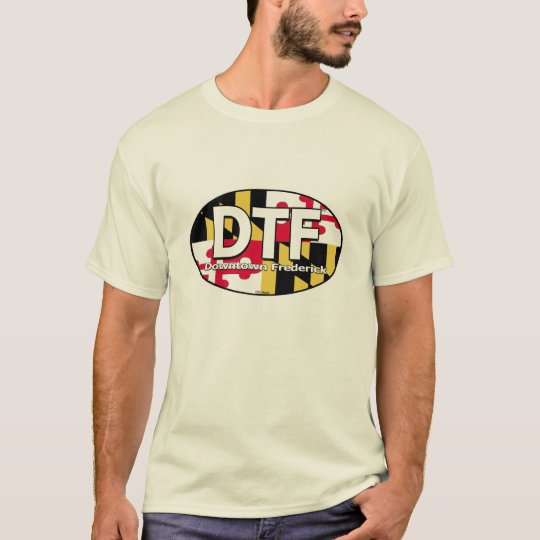 DTF Downtown Frederick Maryland Flag Shirt | Zazzle.com