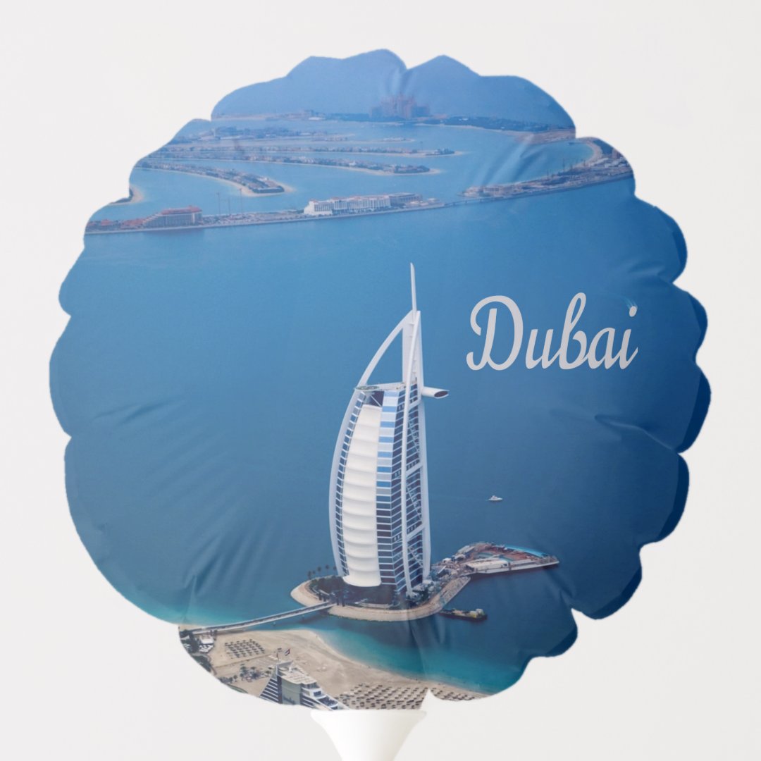 Dubai UAE Burj Al Arab Balloon | Zazzle