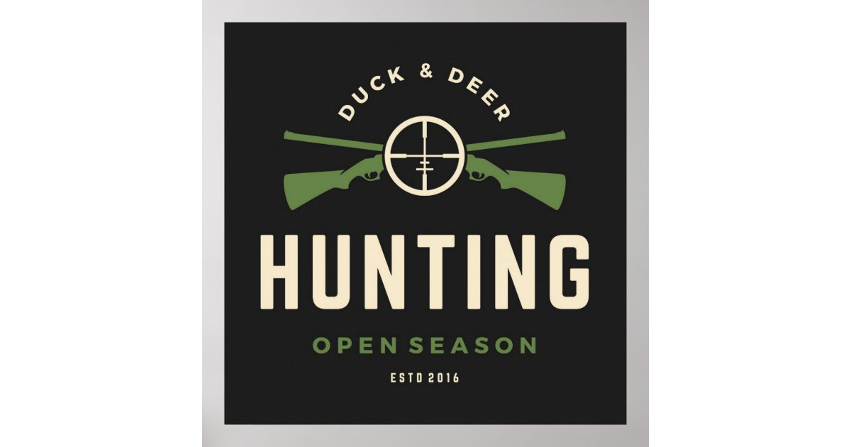 Duck and Deer Hunting Season Poster | Zazzle