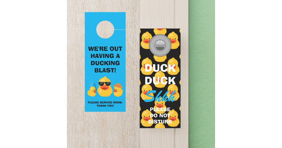 Duck Duck Shhh & Out Having a Ducking Blast Door Hanger | Zazzle