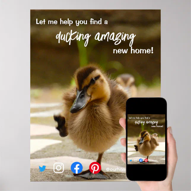 duck wonderful awesome real estate agent marketing poster | Zazzle