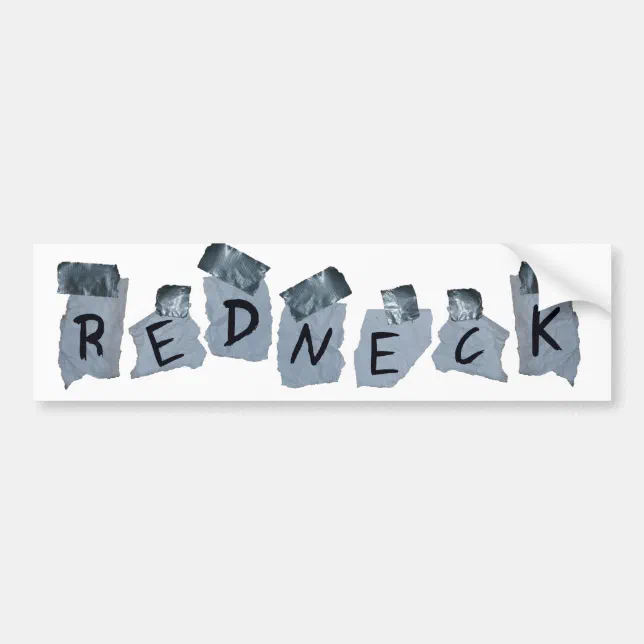 Duct Tape Redneck Sign Bumper Sticker | Zazzle