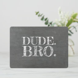 Dude Bro Funny Groomsman or Best Man Proposal Invitation | Zazzle