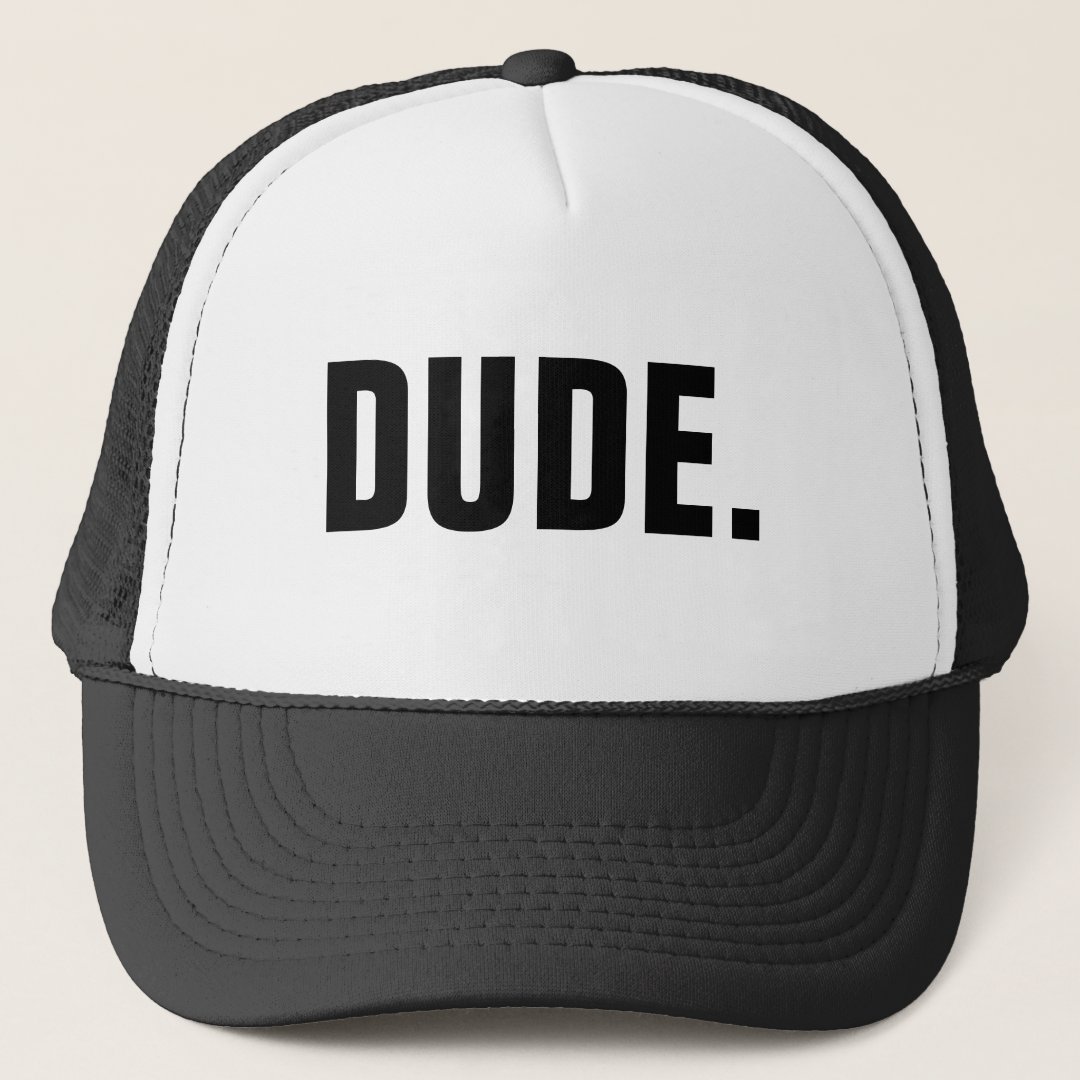 Dude hat | Zazzle