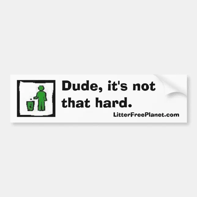 Dude, it's not that hard. bumper sticker | Zazzle