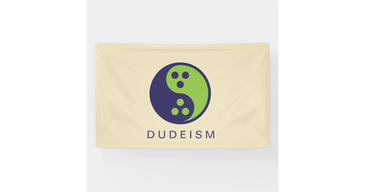 Dudeism Flag Banner | Zazzle