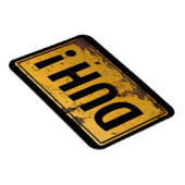 DUH! - Funny Metal Danger Caution Joke Sign Magnet | Zazzle