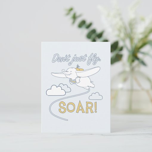 Dumbo | Don't Just Fly. SOAR Postcard | Zazzle