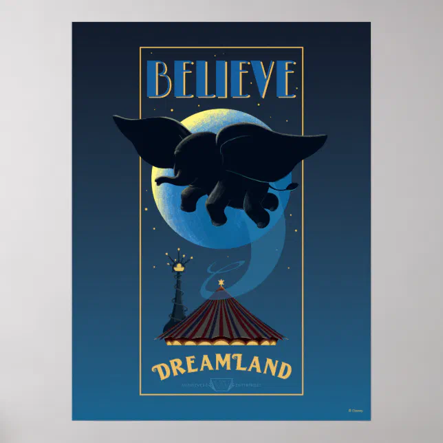 Dumbo | Dreamland "Believe" Attraction Art Poster | Zazzle