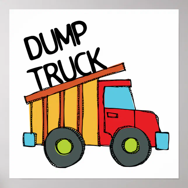 Dump Truck Poster | Zazzle