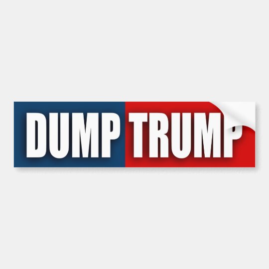 "DUMP TRUMP" BUMPER STICKER | Zazzle.com