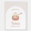 Dumpling Welcome Sign, Bao Birthday Party Welcome Foam Board | Zazzle