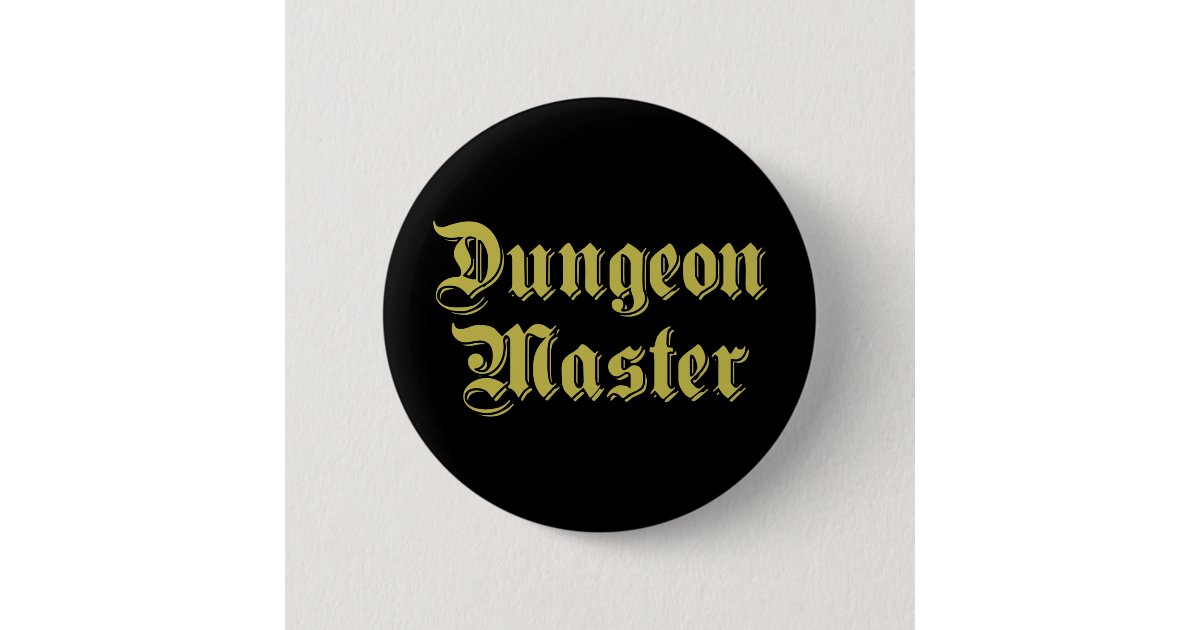Dungeon Master Button | Zazzle